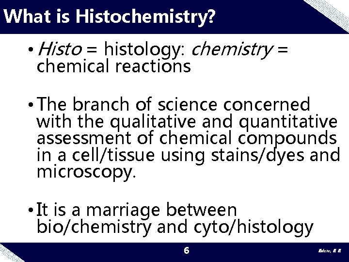 Lecture 1 Historical Review on Histochemistry and Classification