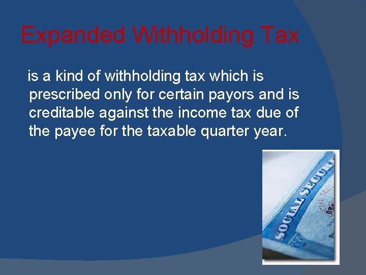 WITHHOLDING TAXES What is compensation It means any