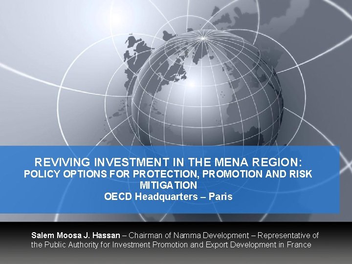 REVIVING INVESTMENT IN THE MENA REGION POLICY OPTIONS