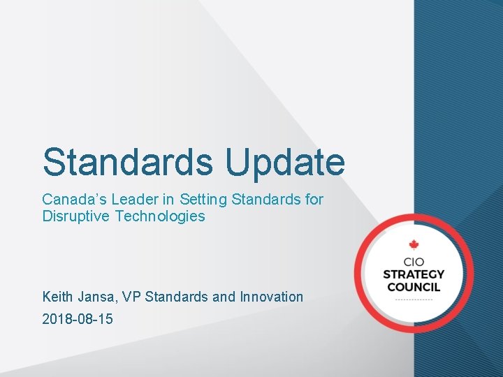 Standards Update Canadas Leader in Setting Standards for