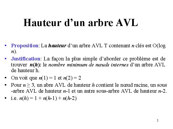 Arbres AVL Arbres AVL 1 Arbres AVL Les
