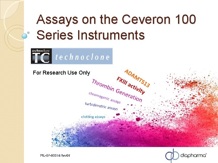 Assays on the Ceveron 100 Series Instruments For