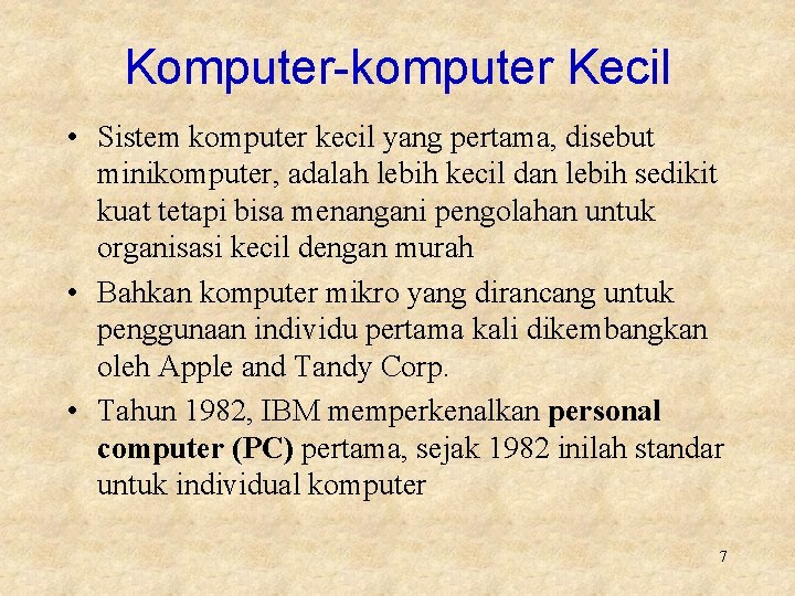 BAB 1 PENGENALAN SISTEM INFORMASI Management Information Systems