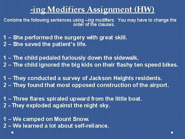Sentence Variety Vary the Beginnings of Sentences Vary
