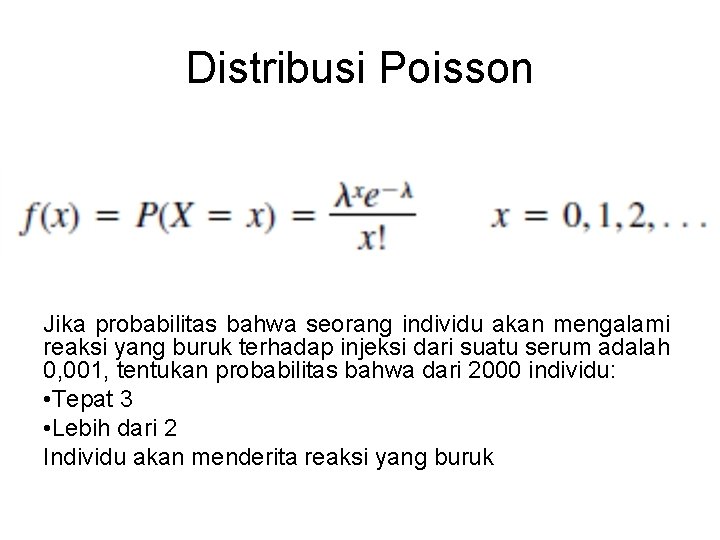 Distribusi Probabilitas Khusus Diskrit Distribusi binomial Distribusi ...