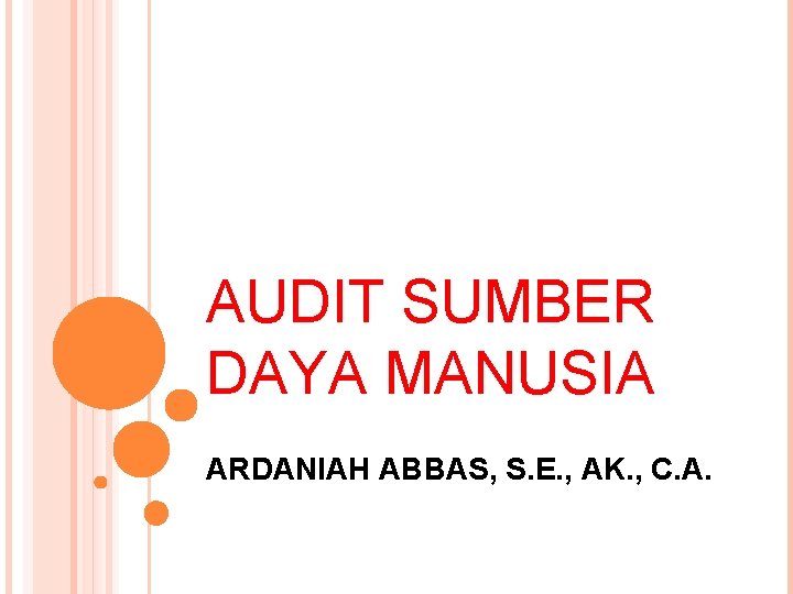 AUDIT SUMBER DAYA MANUSIA ARDANIAH ABBAS S E