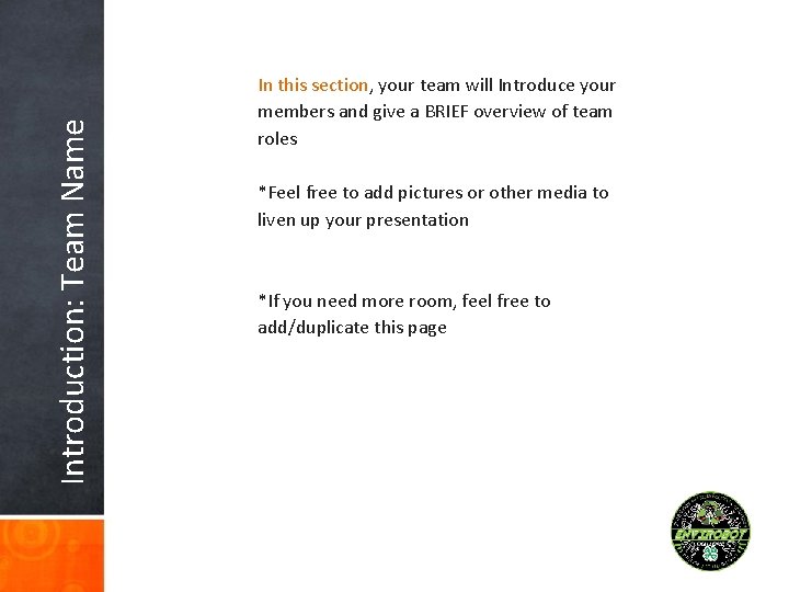 Team members Names Team Name Title of PresentationSolution