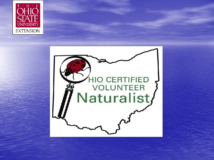 OHIO CERTIFIED VOLUNTEER NATURALIST PROGRAM OCVN Howard J