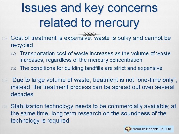 RecyclingTreatment of Mercury Waste from Decommissioning Nomura Kohsan