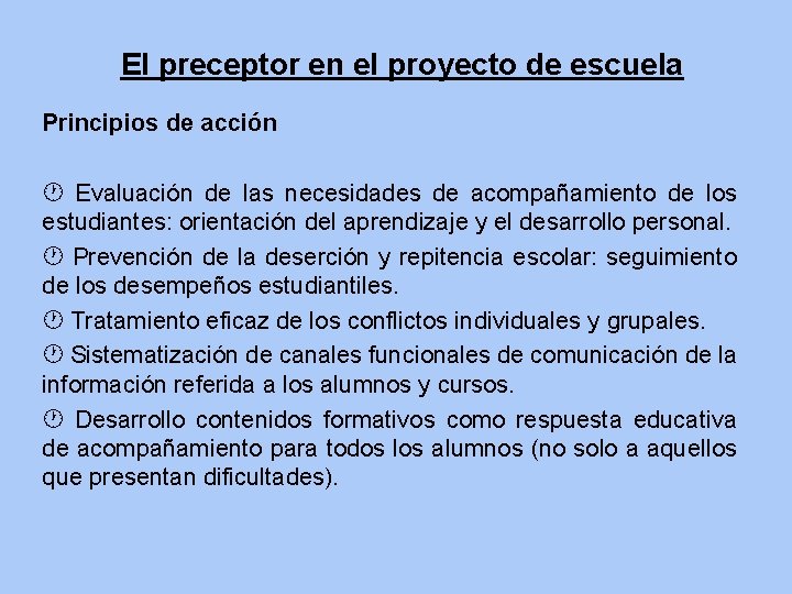 MODELO DE INTERVENCION ESCOLAR El preceptor en el