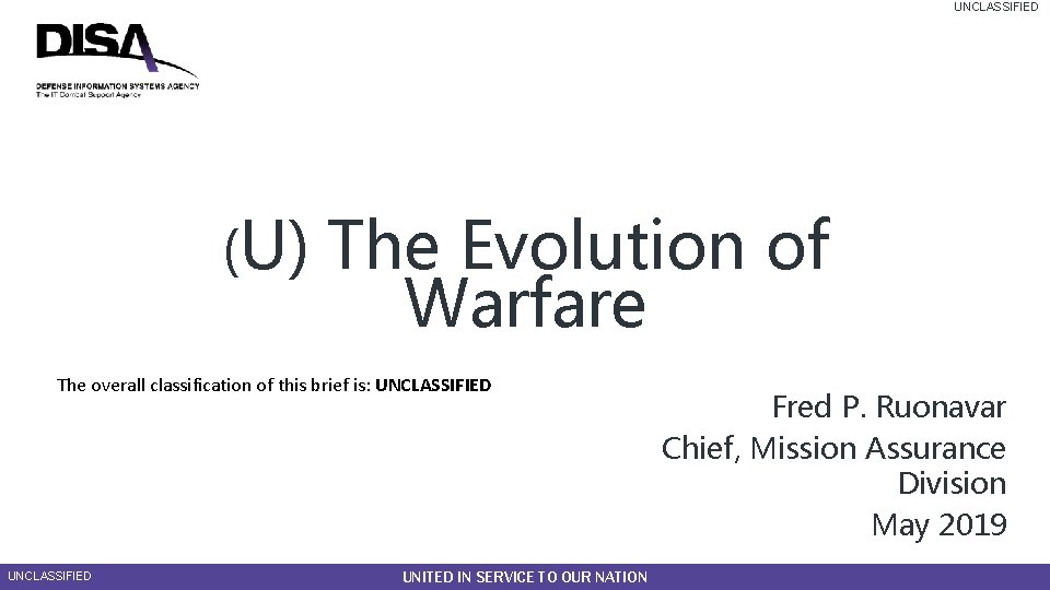 UNCLASSIFIED U The Evolution of Warfare The overall