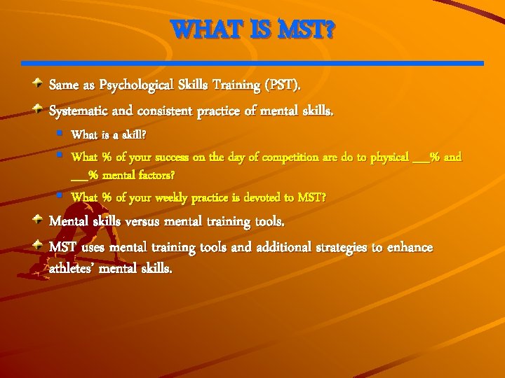 INTRODUCTION TO MENTAL SKILLS TRAINING Damon Burton Bernie