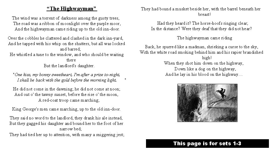 The Highwayman The wind was a torrent of