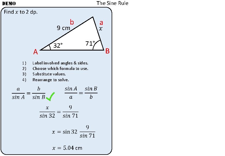 Sine Rule Demonstration This resource provides animated demonstrations