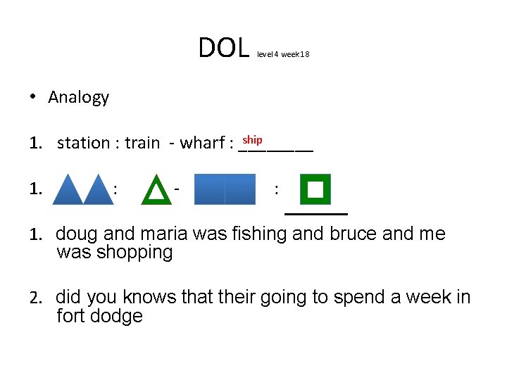 DOL level 4 week 18 Analogy ship 1