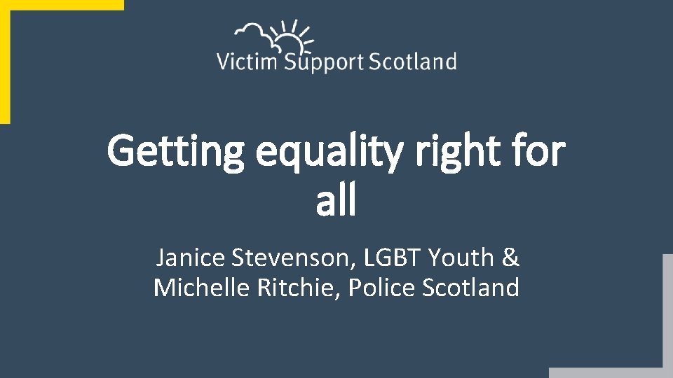 Getting equality right for all Janice Stevenson LGBT