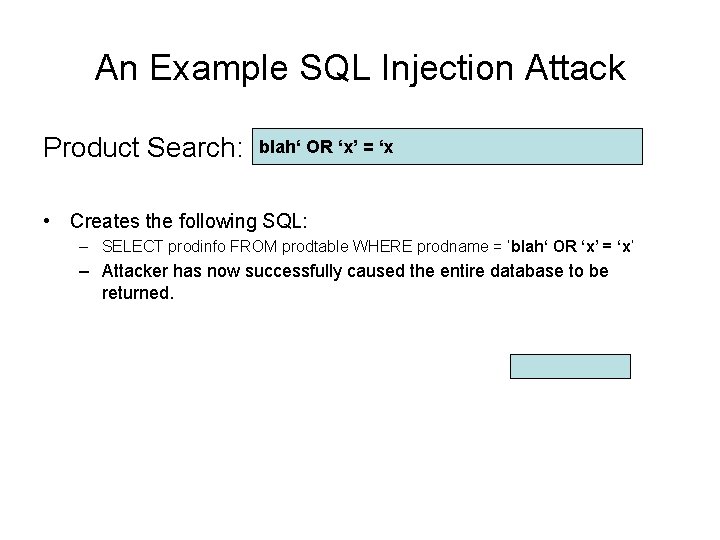 SQL Injection Attacks What is a SQL Injection