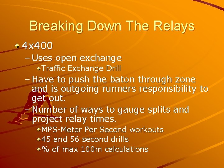 Building a Championship Program Through Relay Development By