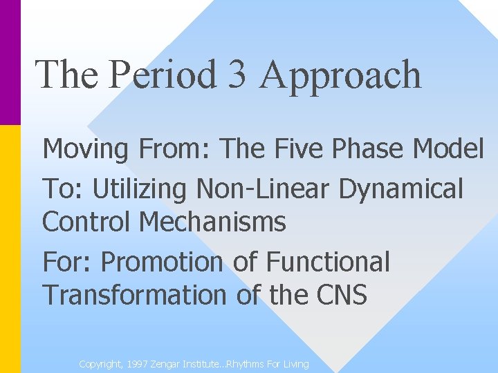 The Period 3 Approach Moving From The Five