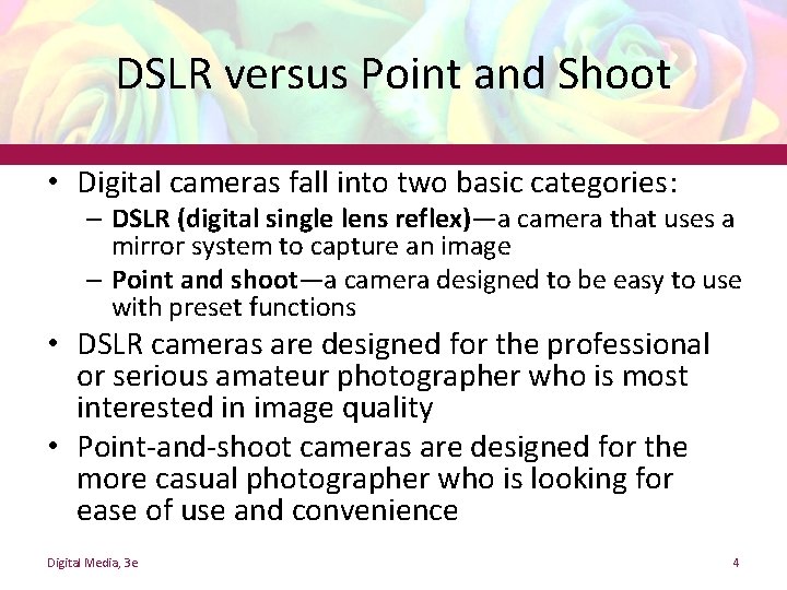 Chapter 4 Digital Photography 2013 Cengage Learning All