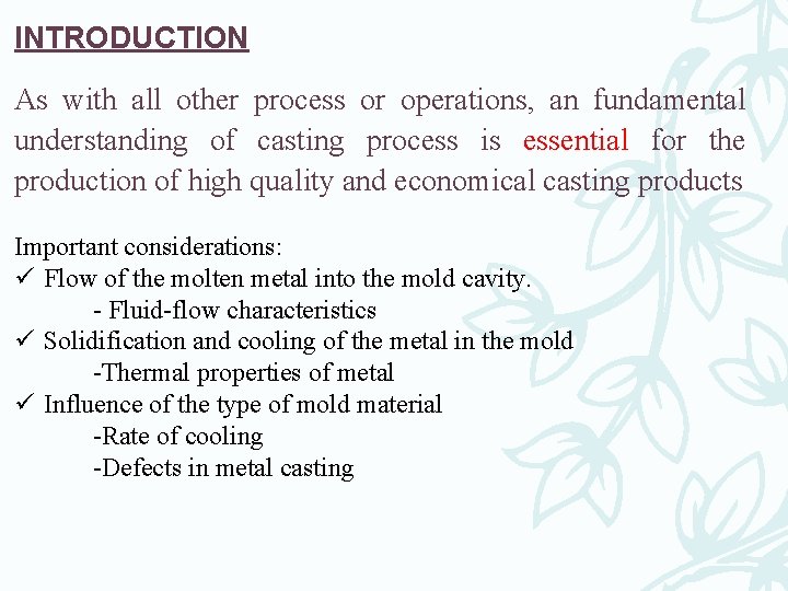 Chapter 4 METAL CASTING PROCESS Objectives Contents 1