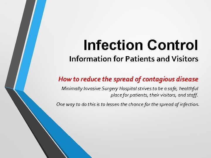 Infection Control Information for Patients and Visitors How