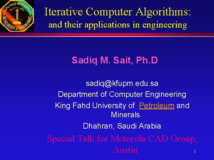 Iterative Computer Algorithms and their applications in engineering