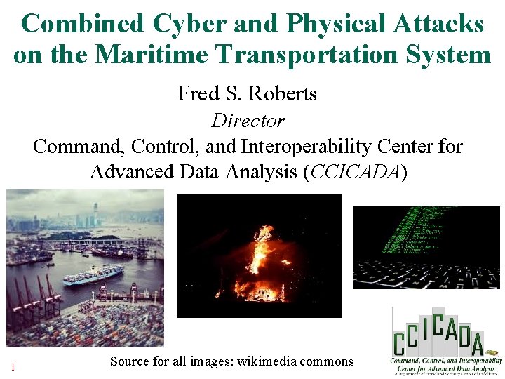 Combined Cyber and Physical Attacks on the Maritime