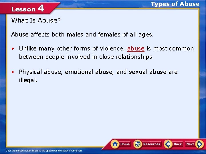 Lesson 4 Preventing and Overcoming Abuse How can