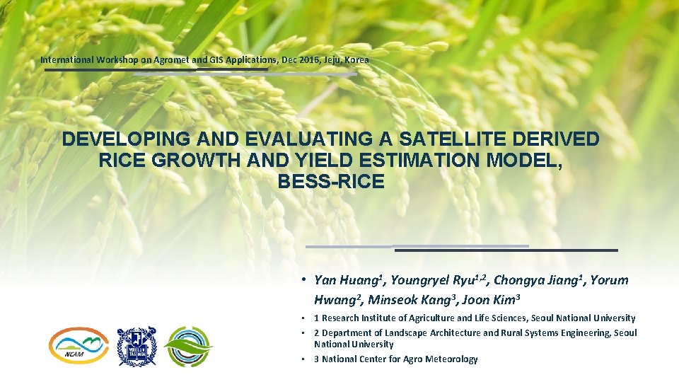 International Workshop on Agromet and GIS Applications Dec