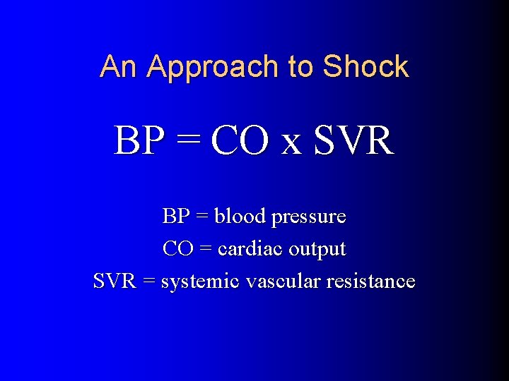 Shock Management What is Shock Is a condition