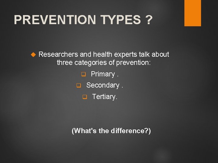 Prevention and Screening DONE BY FARIS ALHARBI FARES