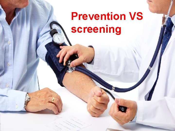 Prevention and Screening DONE BY FARIS ALHARBI FARES