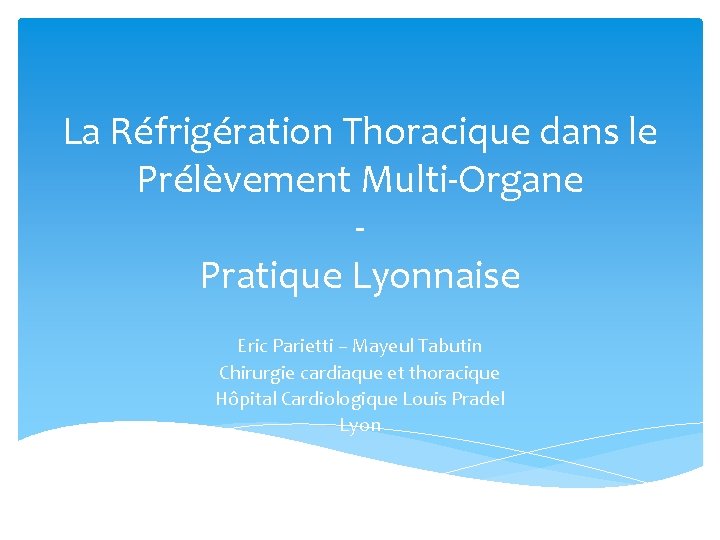 La Rfrigration Thoracique dans le Prlvement MultiOrgane Pratique