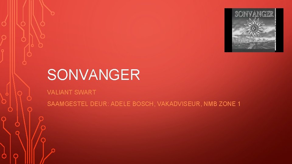 SONVANGER VALIANT SWART SAAMGESTEL DEUR ADELE BOSCH VAKADVISEUR