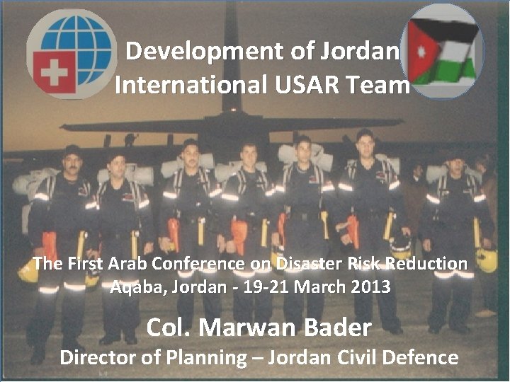 Development of Jordan International USAR Team The First