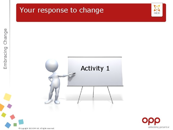 Embracing Change Powered by the MBTI tool Embracing