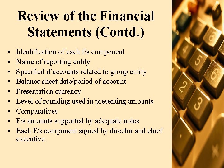 Presentation of financial statements The auditors review Presented