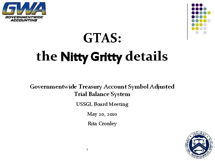 GTAS the Nitty Gritty details Governmentwide Treasury Account