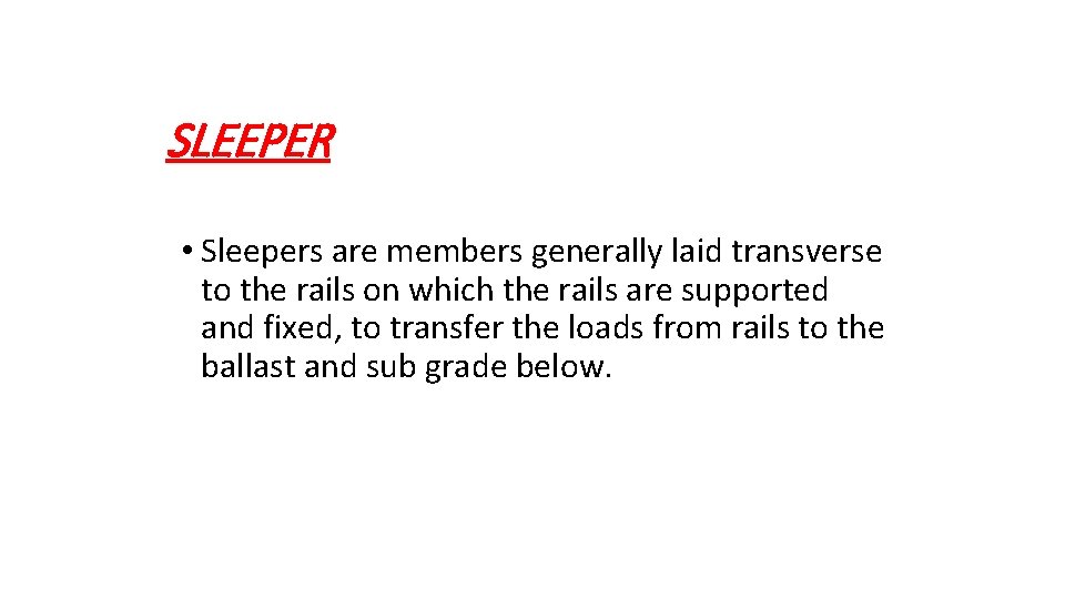 3 SLEEPERS 3 1 Functions of sleepers various