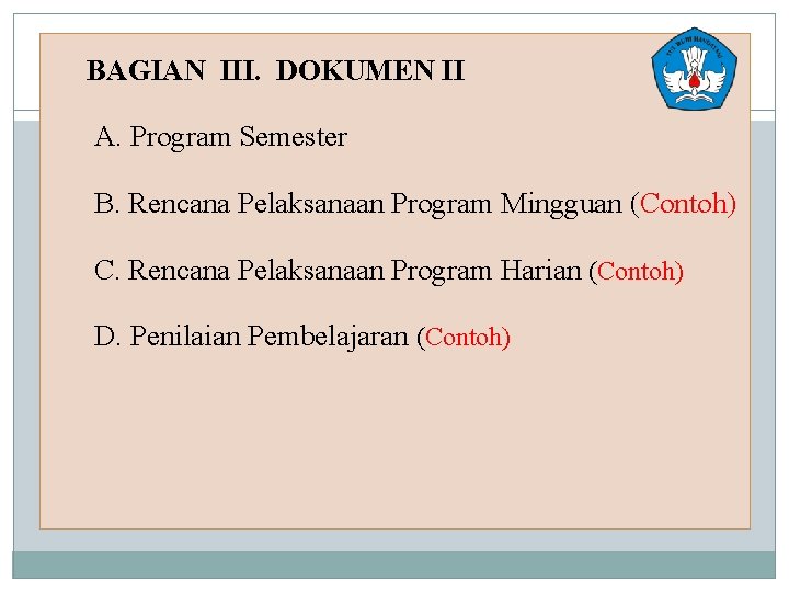 PENYUSUNAN KTSP PENDIDIKAN ANAK USIA DINI TIM SOSIALISASI