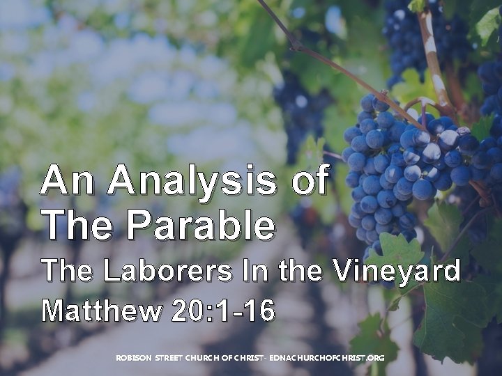The Laborers In The Vineyard Matthew 20 1