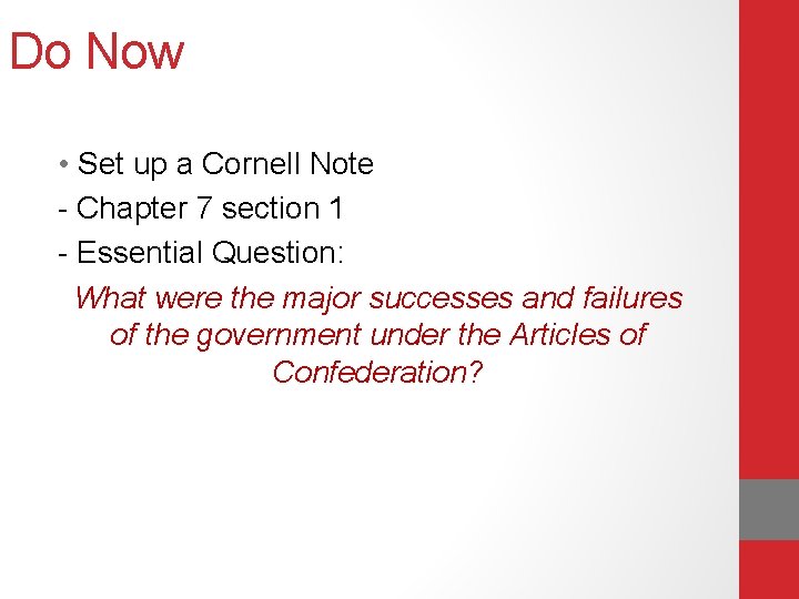 Do Now Set up a Cornell Note Chapter