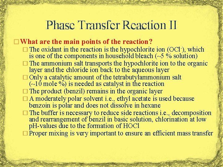 Lecture 4 b Phase Transfer Oxidation of Benzoin