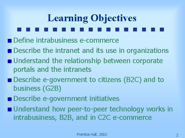Chapter 11 Intrabusiness EGovernment and More Prentice Hall