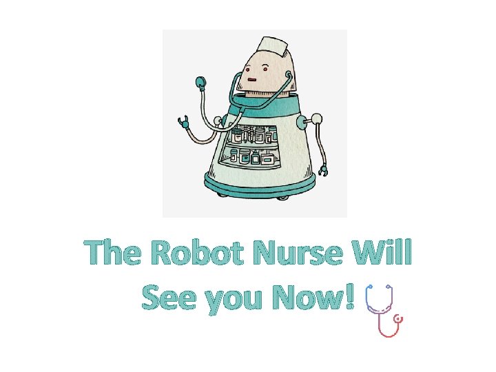 FUTURISTIC NURSING Nursing Care Quality Assurance Commission Future