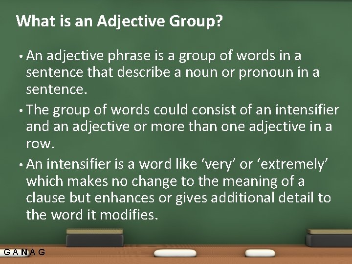 Adjective Groups and Phrases Grammar Language Goal I
