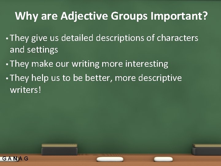 Adjective Groups and Phrases Grammar Language Goal I