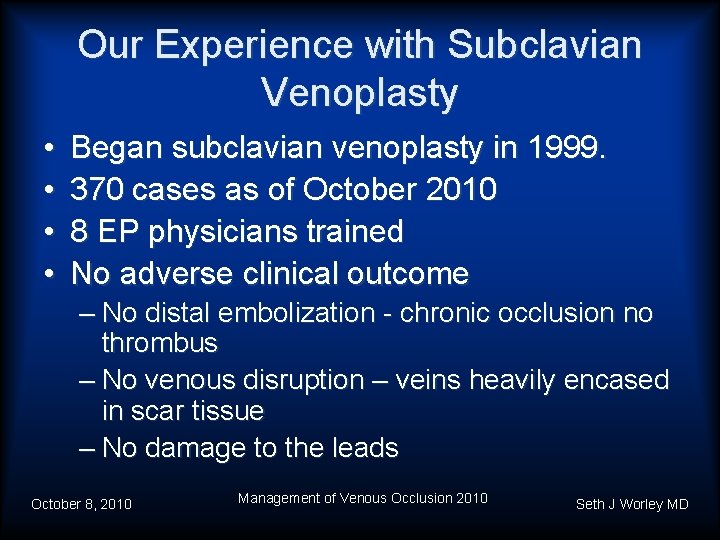 Management of Venous Occlusion Tunneling Venoplasty and Other