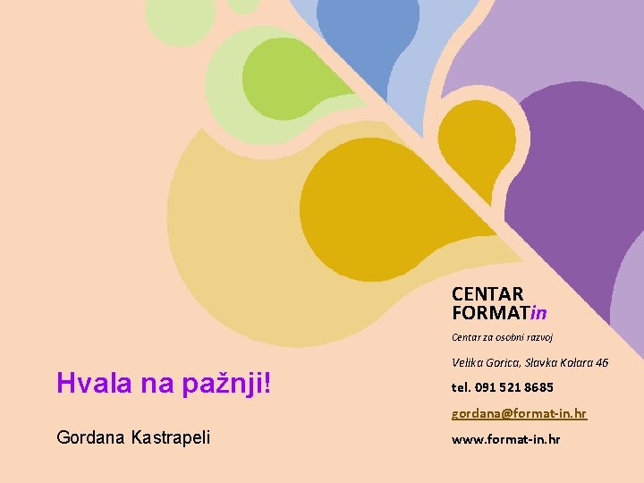 CENTAR FORMATin Centar za osobni razvoj Kako se